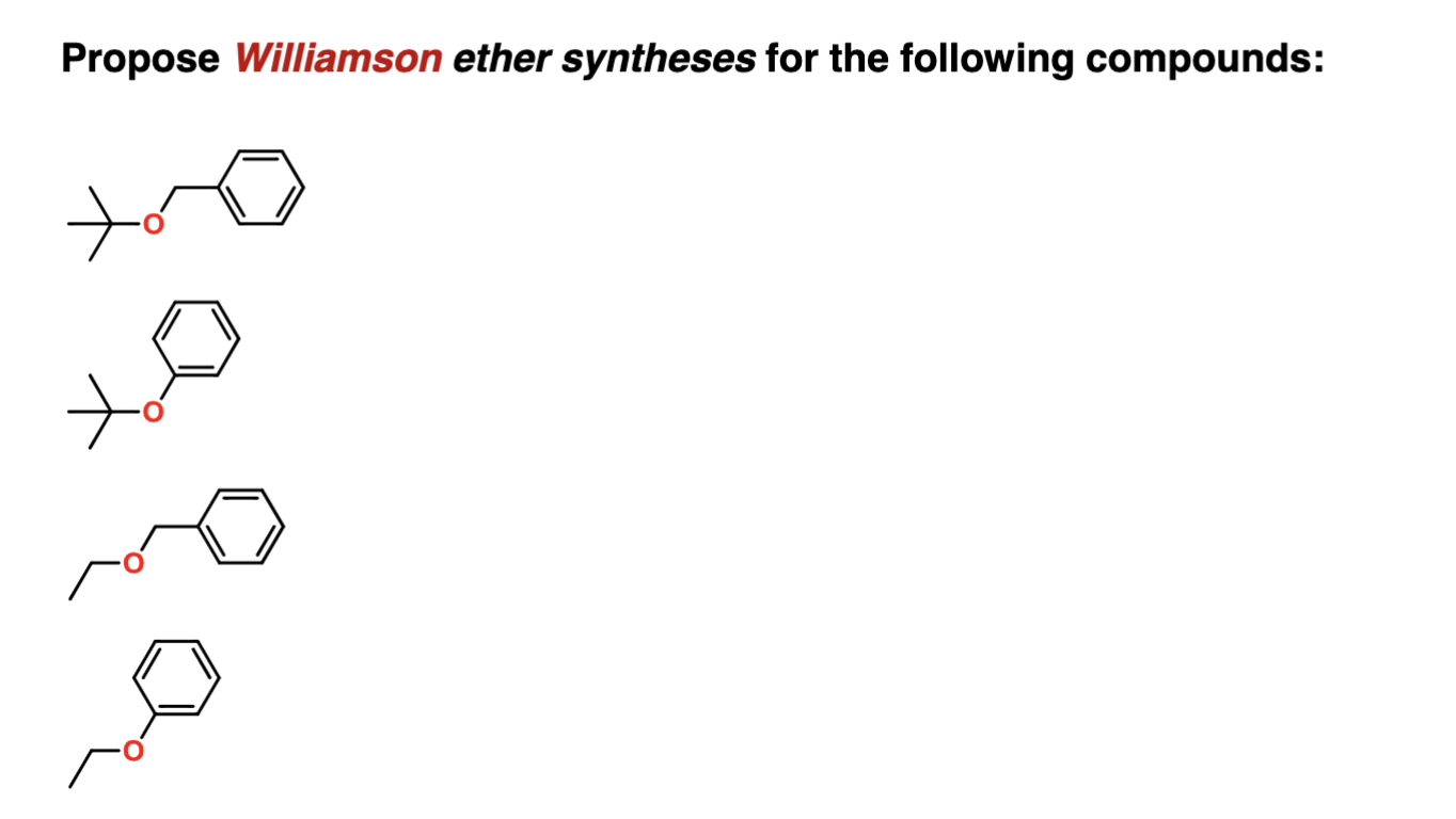 Solved Propose Williamson ether syntheses for the following | Chegg.com