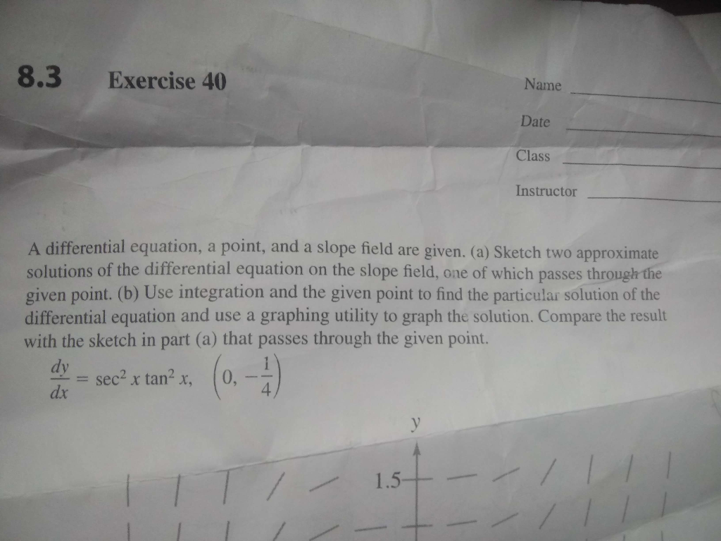 Solved Exercise 40 Name Date Class Instructor A differential | Chegg.com