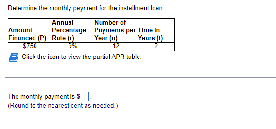 Solved Determine the monthly payment for the installment | Chegg.com