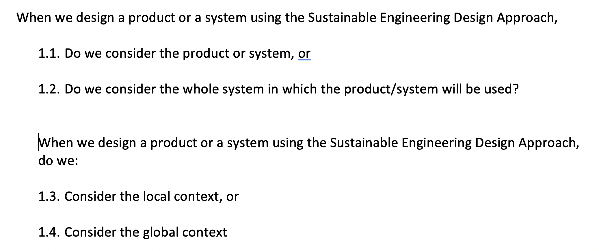Solved When we design a product or a system using the | Chegg.com