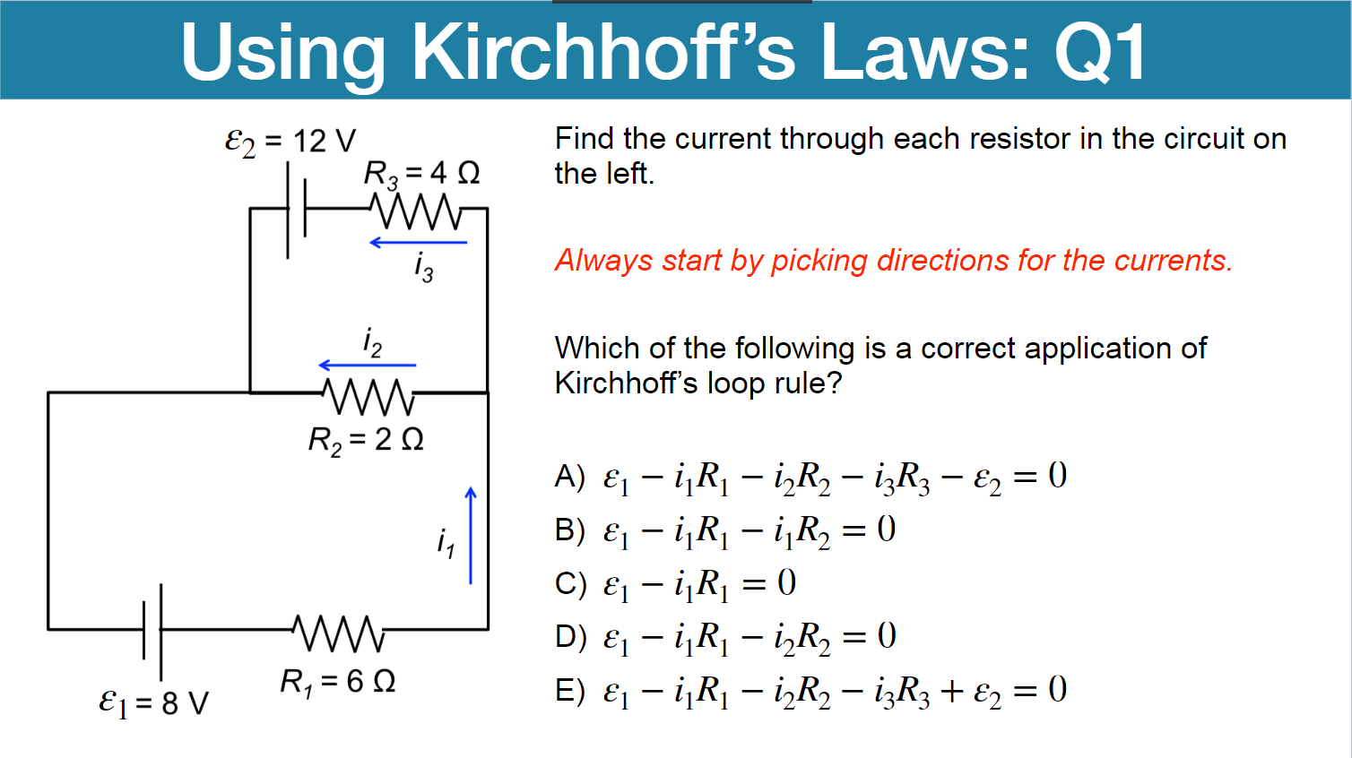 Solved Using Kirchhoff's Laws: Q1 Find the current through | Chegg.com