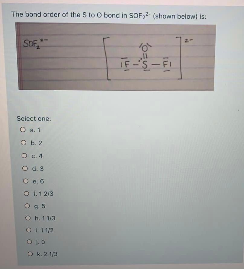 Solved The bond order of the Sto O bond in SOF22- (shown | Chegg.com