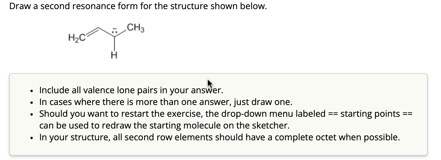 Solved Draw a second resonance form for the structure shown | Chegg.com