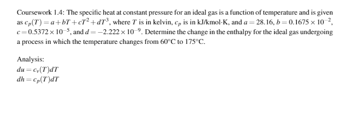 Solved Coursework 1.4: The specific heat at constant | Chegg.com