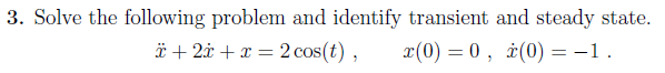 Solved 3. Solve the following problem and identify transient | Chegg.com