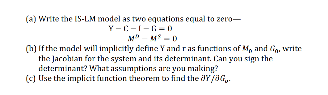 Solved III.2 The standard IS-LM model is a system of two | Chegg.com