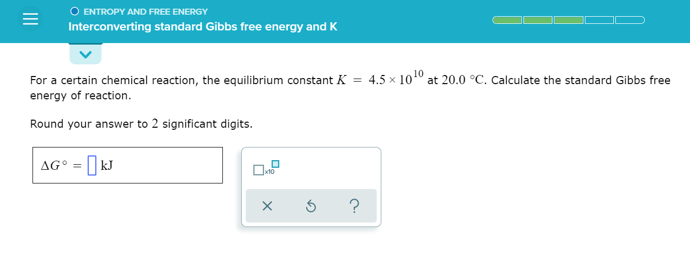 Solved O ENTROPY AND FREE ENERGY Interconverting standard | Chegg.com
