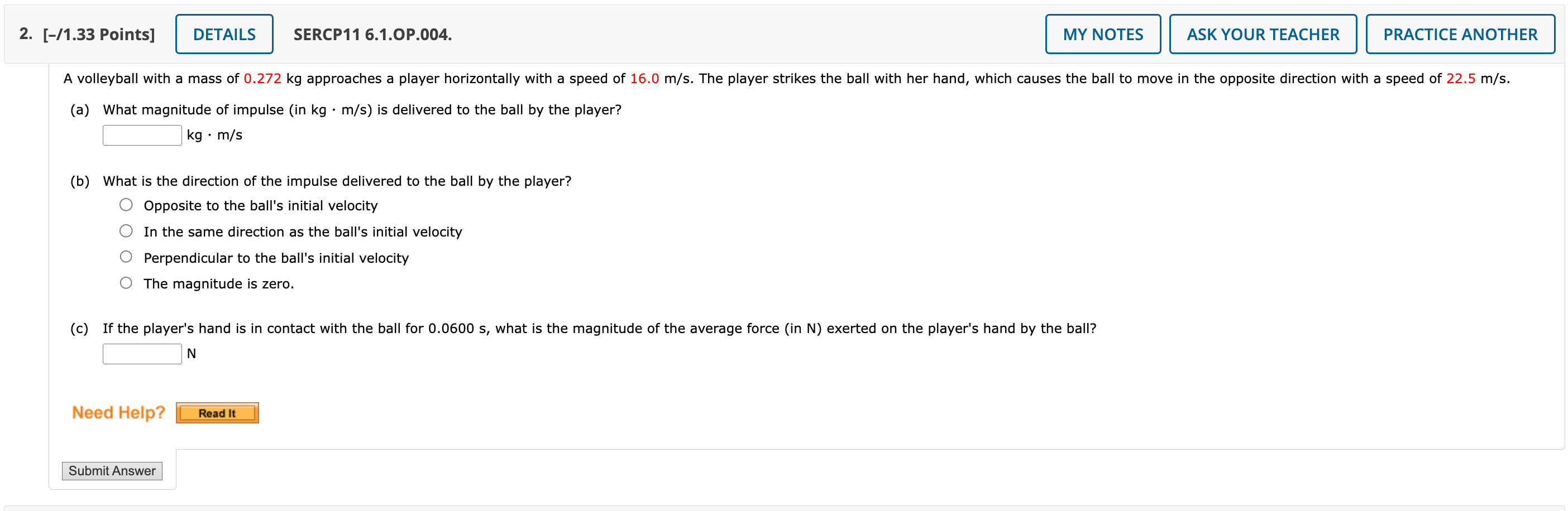 Solved (a) What magnitude of impulse (in kg⋅m/s ) is | Chegg.com