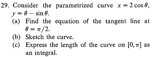 Solved 29. Consider the parametrized curve x = 2 cos , y = 6 | Chegg.com