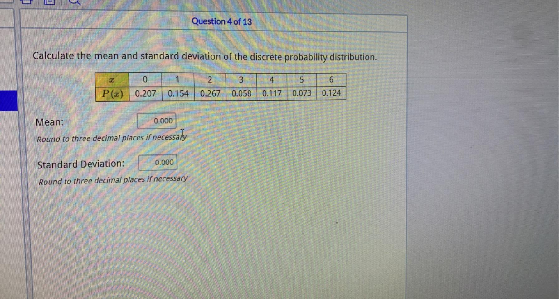 Solved - Question 4 of 13 Calculate the mean and standard | Chegg.com