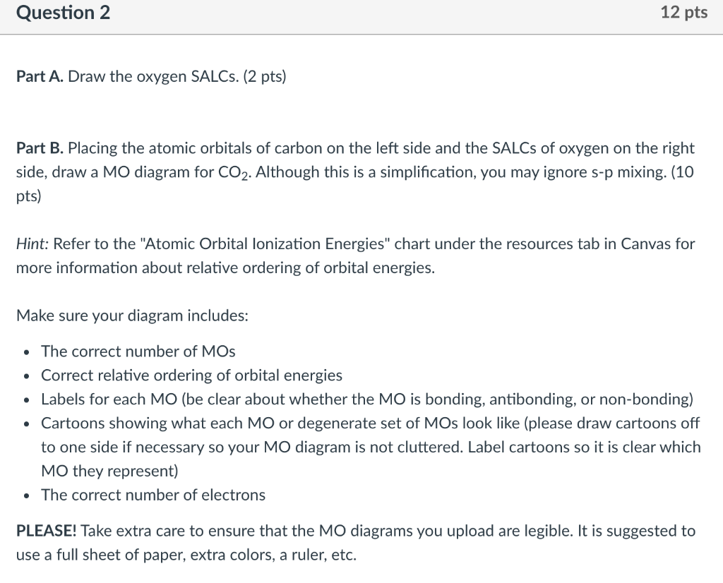 Solved Question 1 To build the MO diagram for CO2, we will | Chegg.com