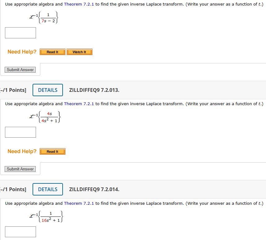 Solved Use appropriate algebra and Theorem 7.2.1 to find the | Chegg.com