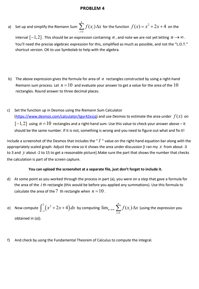 Solved PROBLEM 4 a) Set up and simplify the Riemann sum | Chegg.com