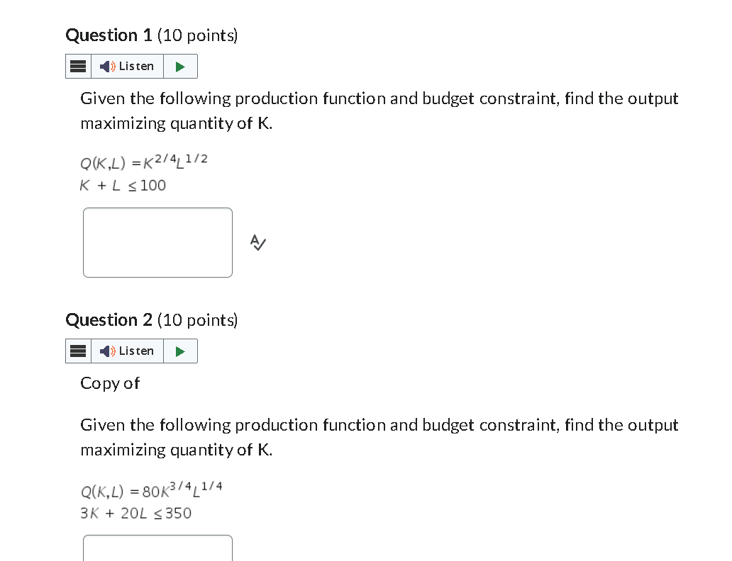 Solved Given the following production function and budget | Chegg.com