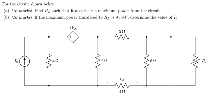 Solved For the circuit shown below,(a) ﻿ marks] ﻿Find RL | Chegg.com