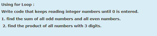 Solved Using for Loop : Write code that keeps reading | Chegg.com