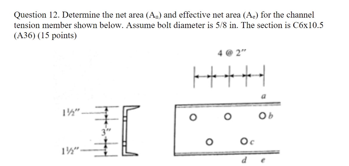 Solved Question 12. Determine the net area (An) and | Chegg.com