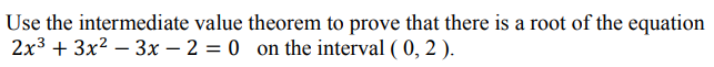Solved Use the intermediate value theorem to prove that | Chegg.com