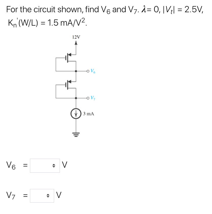 Solved For the circuit shown, find V6 and V7.2= 0,1V+1 = | Chegg.com
