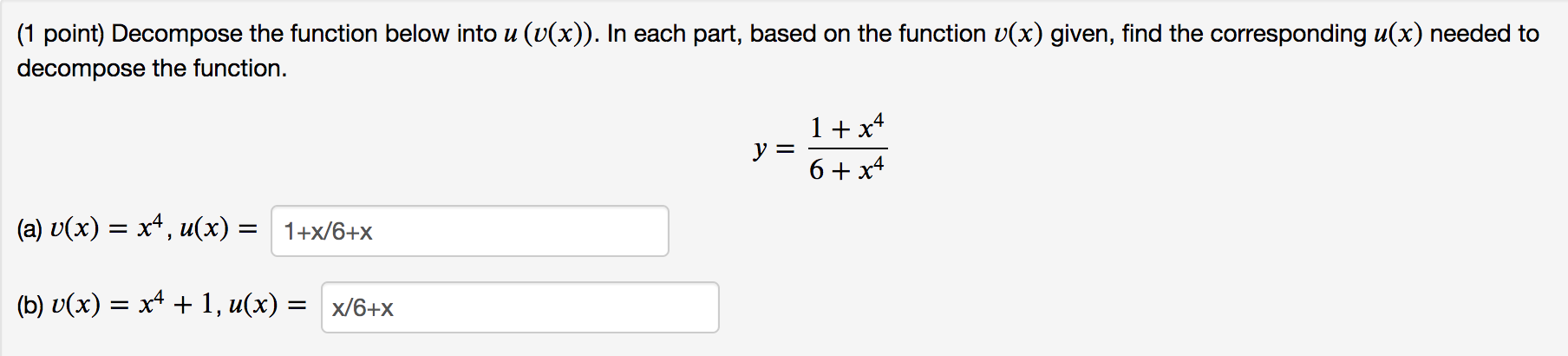 Solved (1 point) Decompose the function below into u (u(x)). | Chegg.com