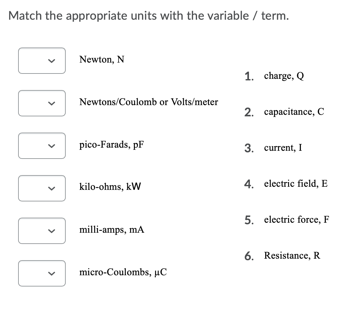 Solved Match the appropriate units with the variable / term. | Chegg.com