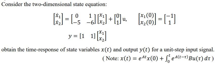 Solved Consider the two-dimensional state equation: (12) | Chegg.com