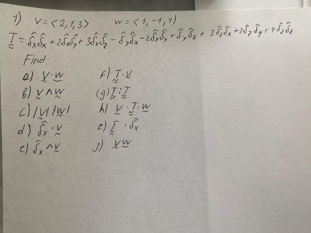 Solved Solve operations with vectors and tensors (cross | Chegg.com