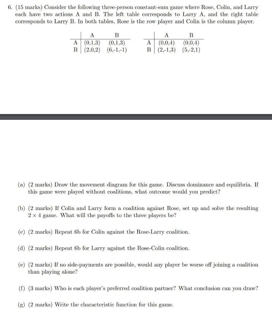 6. (15 marks) Consider the following three-person | Chegg.com