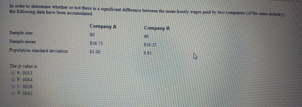 Solved In order to determine whether or not there is a | Chegg.com