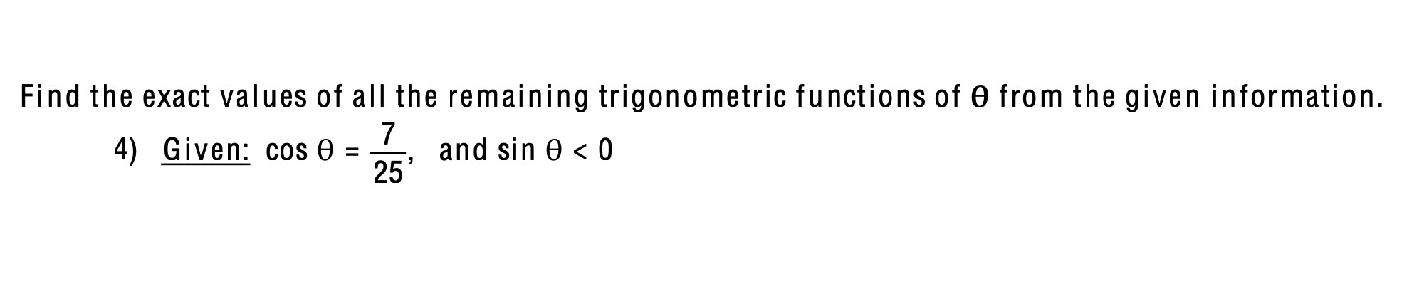 Solved Find the exact values of all the remaining | Chegg.com