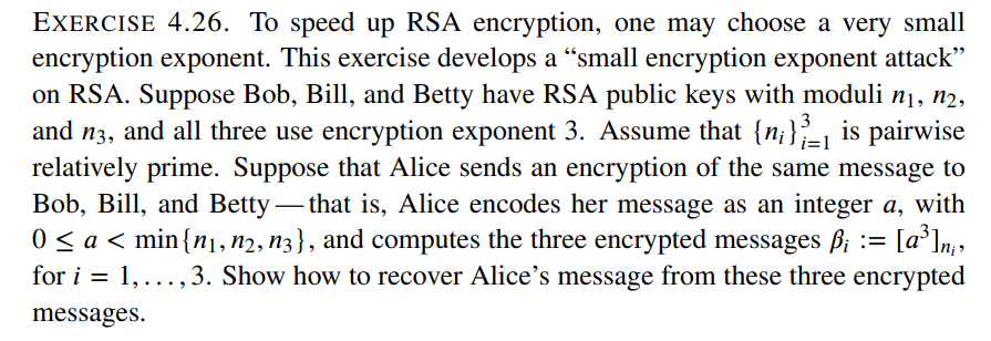 Solved EXERCISE 4.26. To speed up RSA encryption, one may | Chegg.com