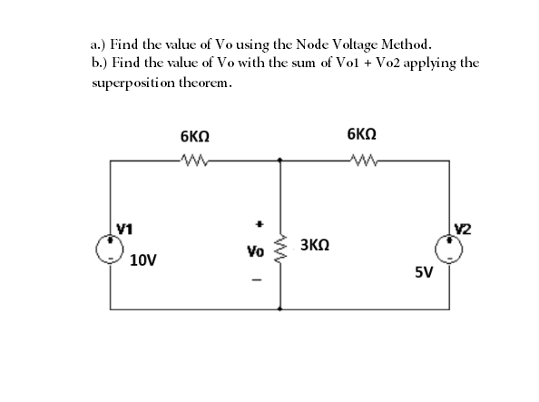 Solved a.) Find the value of Vo using the Node Voltage | Chegg.com