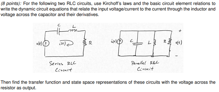 Solved (8 points): For the following two RLC circuits, use | Chegg.com