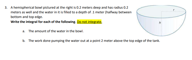 Solved 3. A hemispherical bowl pictured at the right is 0.2 | Chegg.com