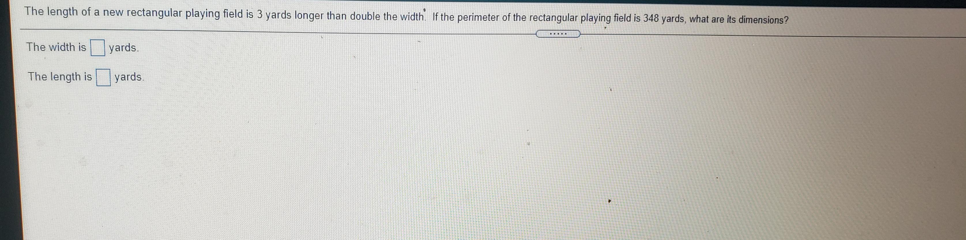 Solved The length of a new rectangular playing field is 3 | Chegg.com