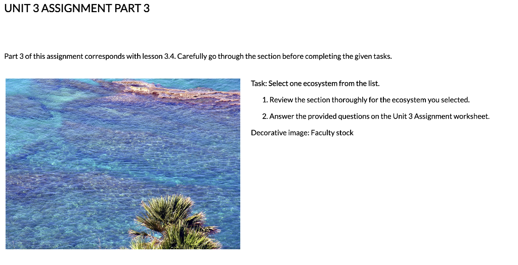 Solved Unit 3 Part 3: 1. Describe your ecosystem in general | Chegg.com