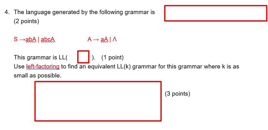 Solved 4. The language generated by the following grammar is | Chegg.com