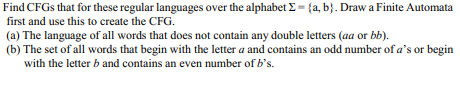 Solved Find CFGs that for these regular languages over the | Chegg.com