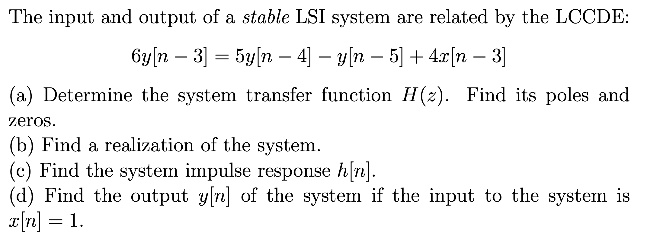 Solved The input and output of a stable LSI system are | Chegg.com