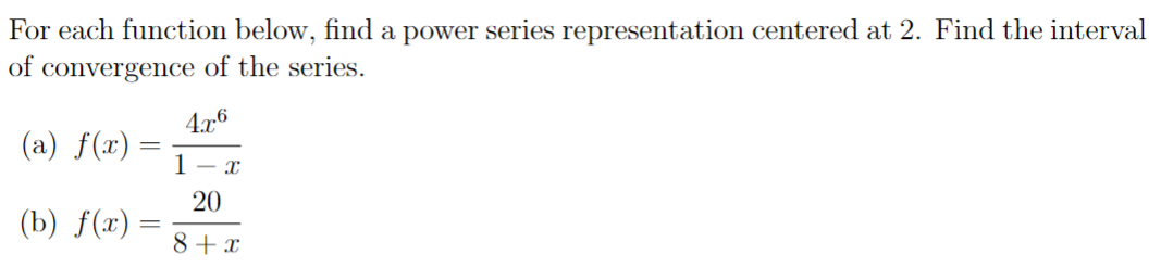 Solved For each function below, find a power series | Chegg.com