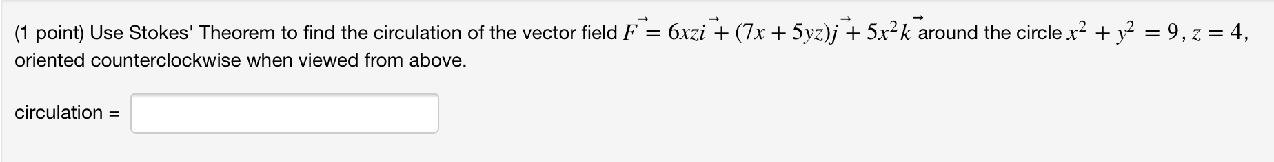Solved (1 point) Use Stoke's theorem to evaluate curlFdS | Chegg.com