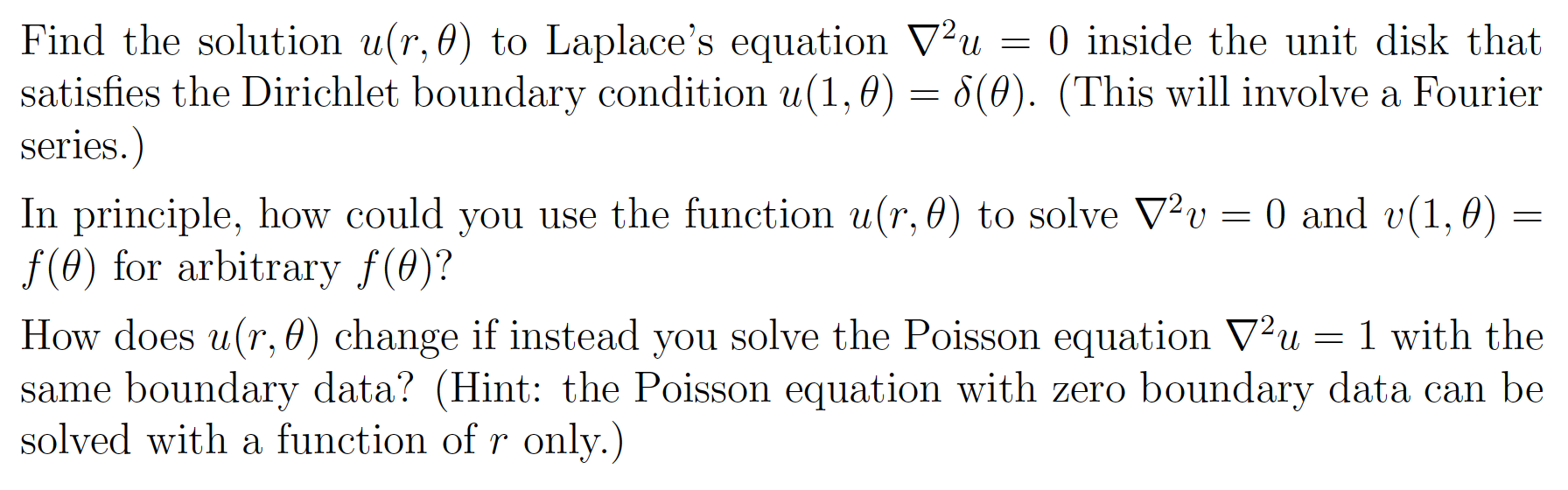 Solved Find the solution u(r,θ) to Laplace's equation ∇2u=0 | Chegg.com