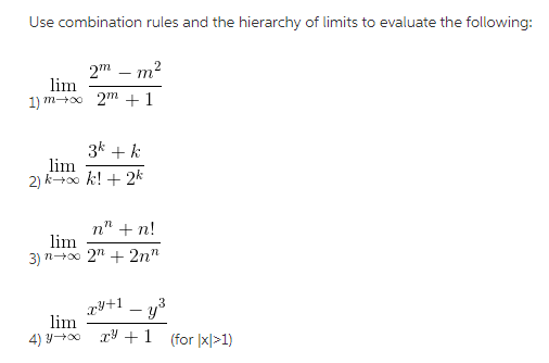 Solved Use combination rules and the hierarchy of limits to | Chegg.com