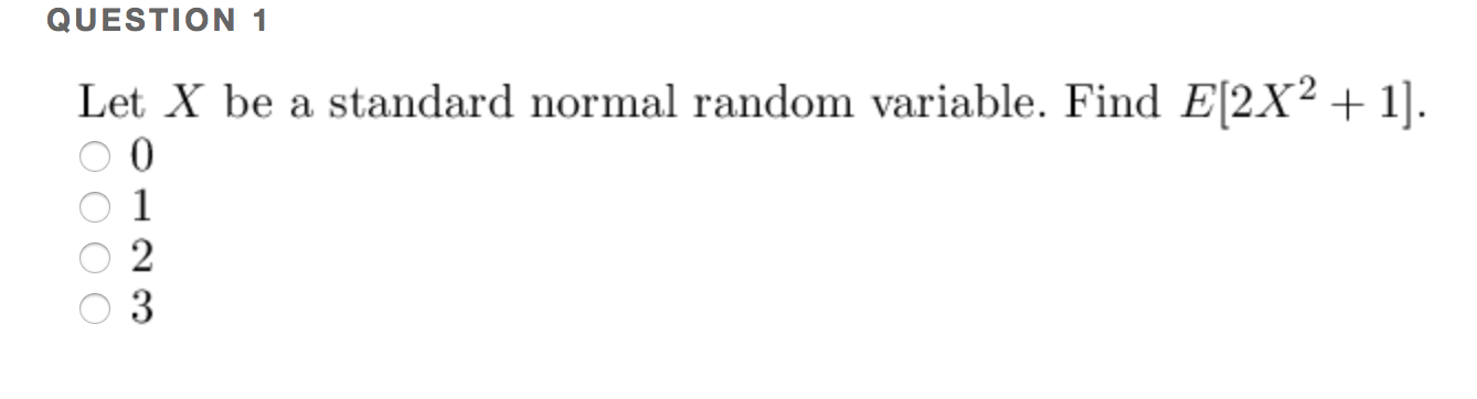 Solved QUESTION 1 Let X be a standard normal random | Chegg.com