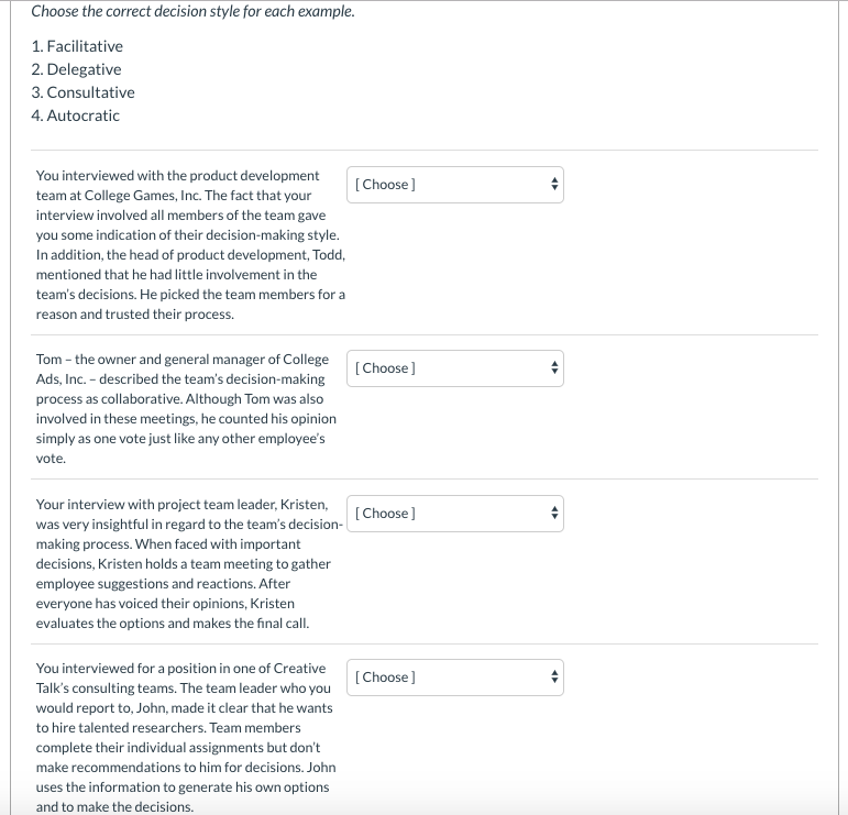Solved Choose the correct decision style for each example. | Chegg.com