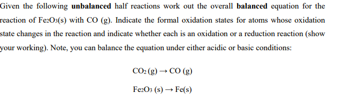 Solved Given the following unbalanced half reactions work | Chegg.com