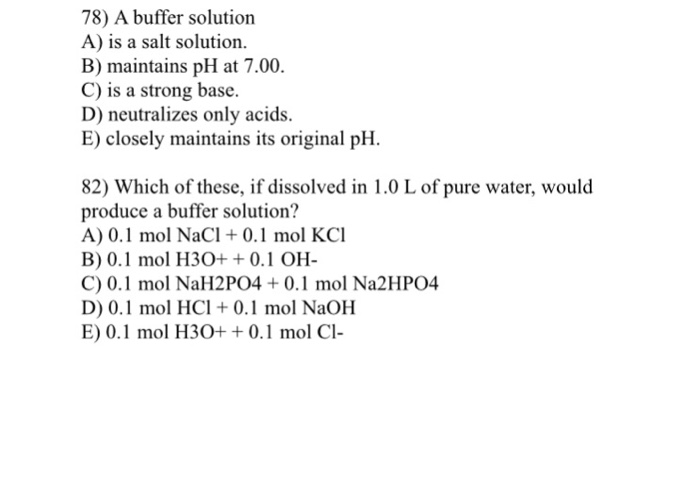 Solved A buffer solution is a salt solution. maintains pH | Chegg.com