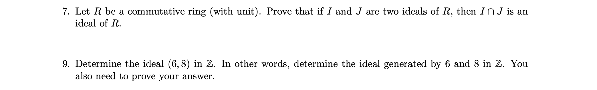 Solved 7. Let R be a commutative ring (with unit). Prove | Chegg.com