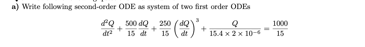 Solved a) Write following second-order ODE as system of two | Chegg.com