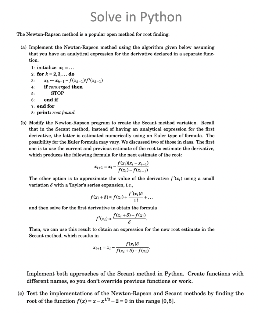 Solved Solve in Python The Newton-Rapson method is a popular | Chegg.com